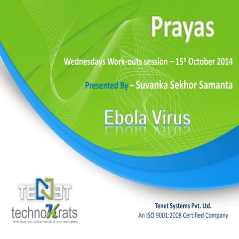 Ebola Virus by Suvanka Shekar Samanta | PPT