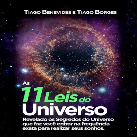 Ebook as-11-leis-do-universo-tiago-benevides-e-tiago-borges | PDF