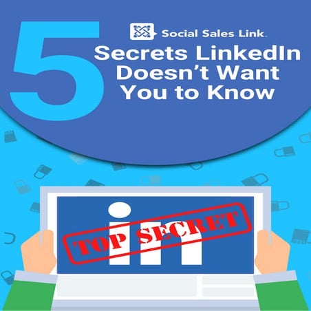 5 Secrets Linkedin Doesnt Want You To Know Pdf