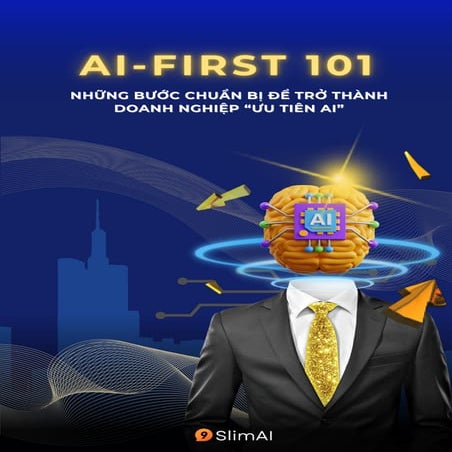 Ebook AI-first 101: Những bước chuẩn bị để trở thành doanh nghiệp uuw ...