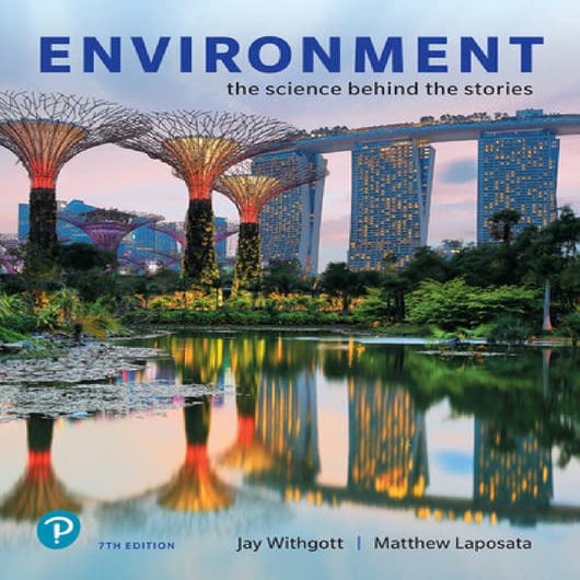 eBook for Environment The Science Behind the Stories, 7th Edition, By ...