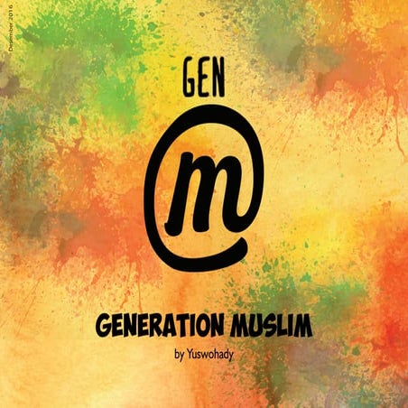 #GenM = Generation Muslim | PPT