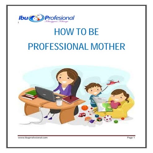 Ebook how to be professional mother | PDF