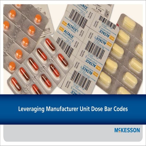 Leveraging Manufacturer Unit Dose Bar Codes | PDF