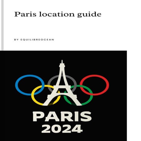 2024 Paris location guide - your guide to Paris | PDF