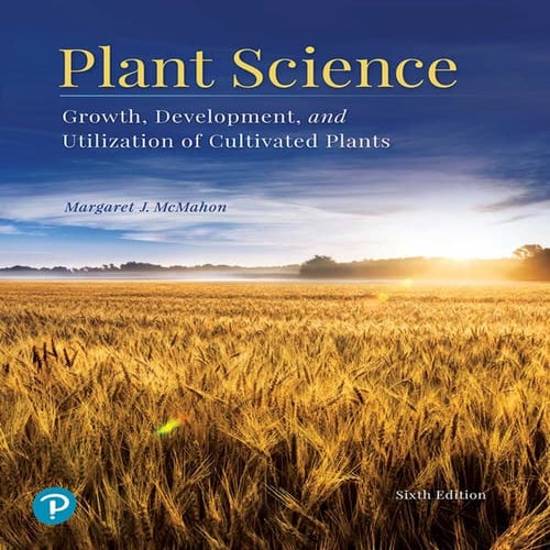 eBook Plant Science Growth, Development, and Utilization of Cultivated ...