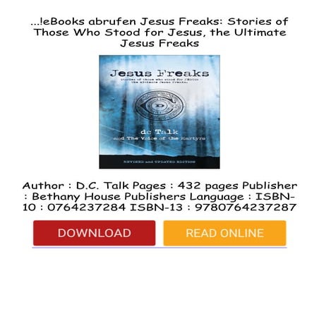eBooks abrufen Jesus Freaks: Stories of Those Who Stood for Jesus, the ...