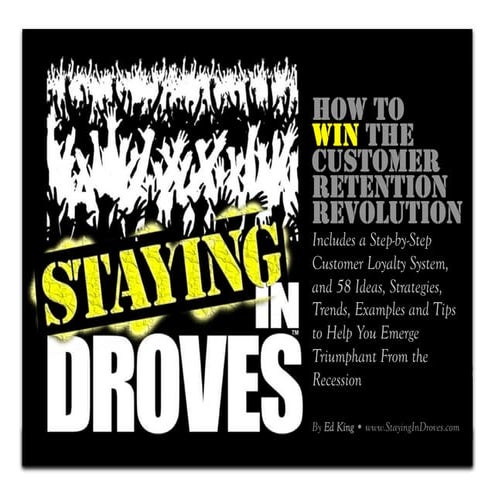 Staying In Droves: How to Win the Customer Retention Revolution (Full ...