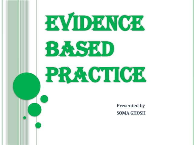 EVIDENCE-BASED PRACTICE IN NURSING | PPTX