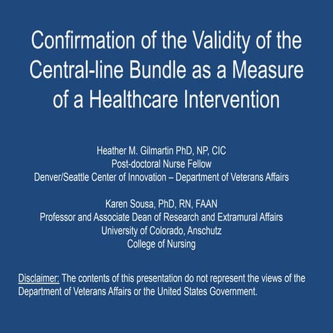 Confirmation of the Validity of the Central Line Bundle as a Measure of ...