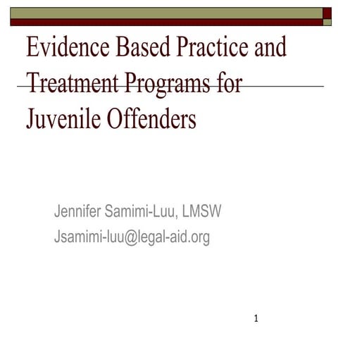 Evidence based practice for Juvenile Justice | PPT