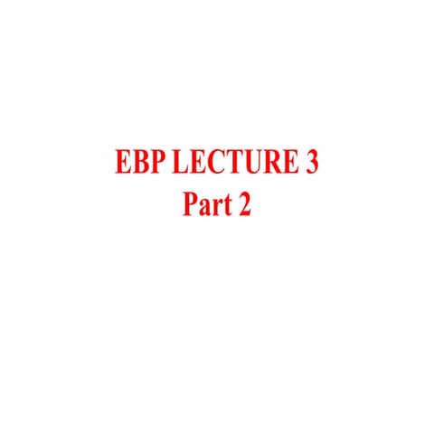 Sardar CK DPT MSPT EBP LECTURE 3 part 2.pptx
