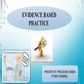 EBP PPT.pptx EVIDENCE BASED PRACTICE, ADVANCE NURSING | PPTX
