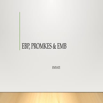 Materi Kebidanan dalam EBP, PROMKES EMB.pptx