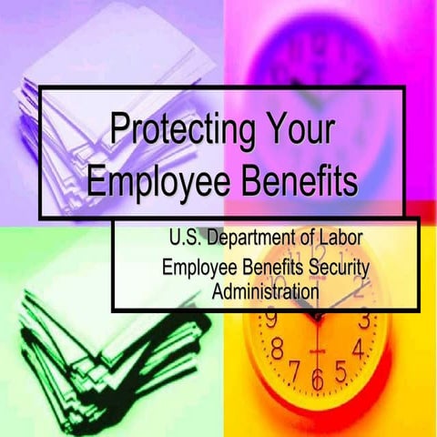 Protecting Your Benefits from the U.S. DOL EBSA | PPT