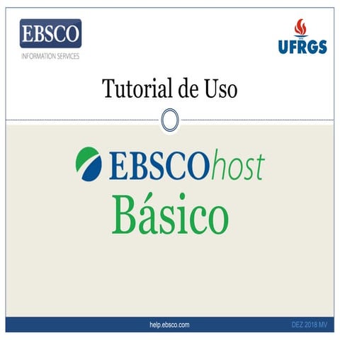 Ebscohost - tutorial básico para UFRGS | PPT