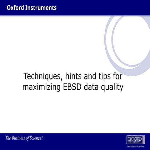 EBSD tips presentation text only - Techniques, hints and tips.ppt