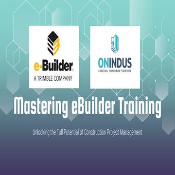 Comprehensive Guide to eBuilder Training: Enhance Construction Project ...