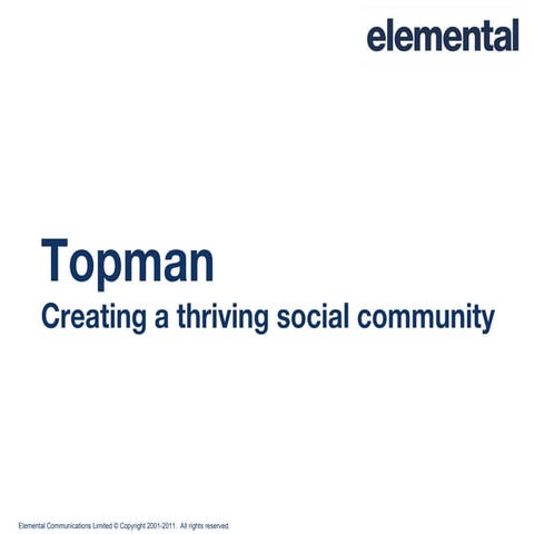 Elemental Topman case study | PPT