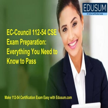 EC-Council 112-54 CSE Exam Preparation: Everything You Need to Know to ...