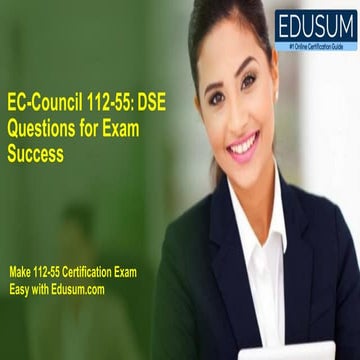 EC-Council 112-55 DSE Questions for Exam Success.pdf