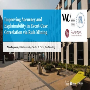 Improving Accuracy and Explainability in Event-Case Correlation via Rule Mining | PPTX