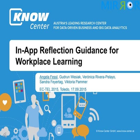 Ec tel2015: In-app Reflection Guidance for Workplace Learning | PDF