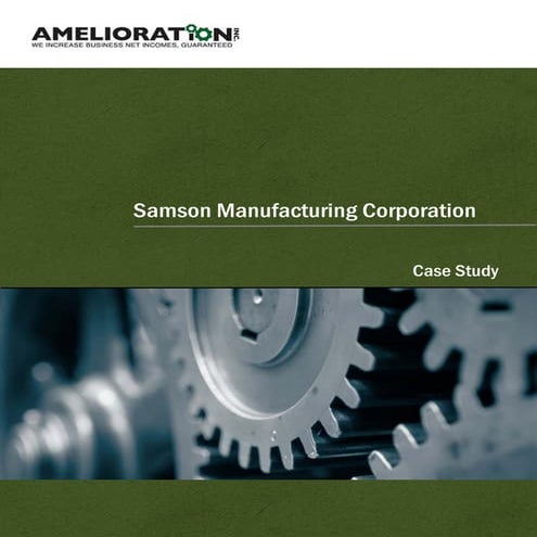 Samson Manufacturing Case Study (032815) | PDF | Manufacturing Industry ...