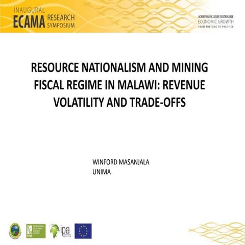 Resource nationalism and mining fiscal regime in Malawi: Revenue ...
