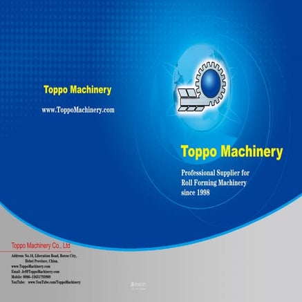 E Catalog for Roll Forming Machine, from Toppo Machinery. Co., Ltd | PDF