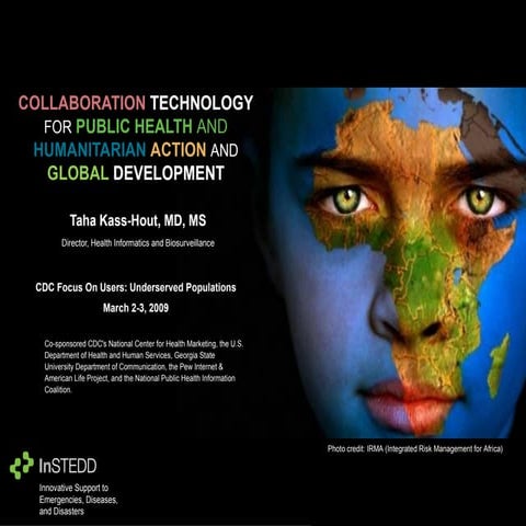 Collaboration Technology for Public Health and Humanitarian Action and Global Development. | PPT