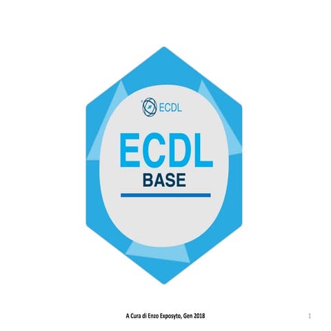 ECDL/ICDL - INTRODUZIONE ai 4 MODULI/ESAMI del CORSO BASE | PDF