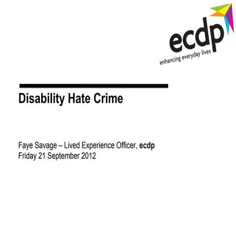 Disability hate crime presentation - 21 September | PPT
