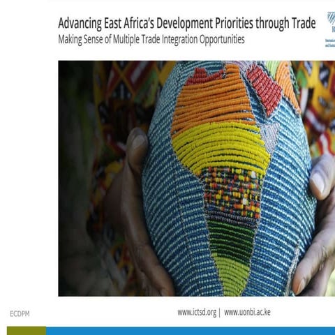 Advancing East Africa's Development Priorities through Trade: Making ...