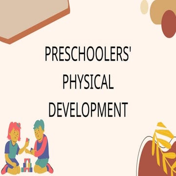 Preschoolers' Physical Development_00001 | PDF