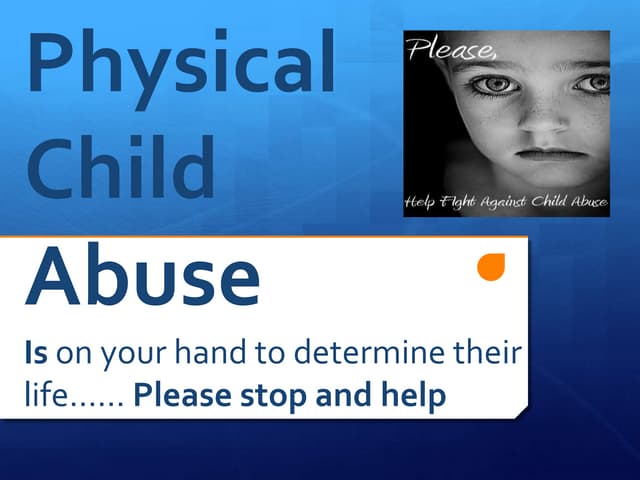 Physical Child Abuse Presentation | PPTX