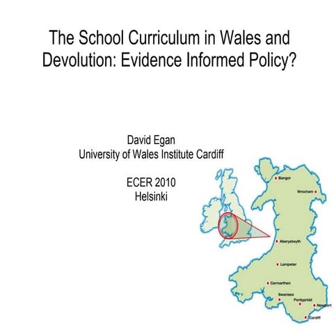 The School Curriculum in Wales and Devolution: Evidence Informed Policy ...