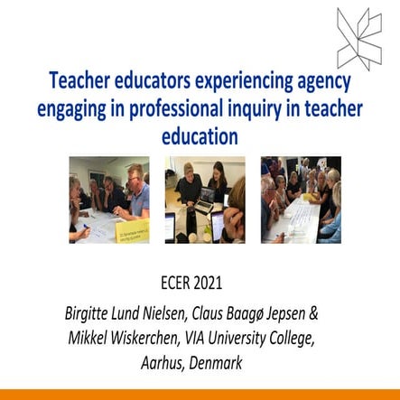 Ecer teacher educators_experiencing_agency_final | PPT