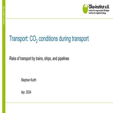 Transport: CO2 conditions during transport - Risks of transport by ...