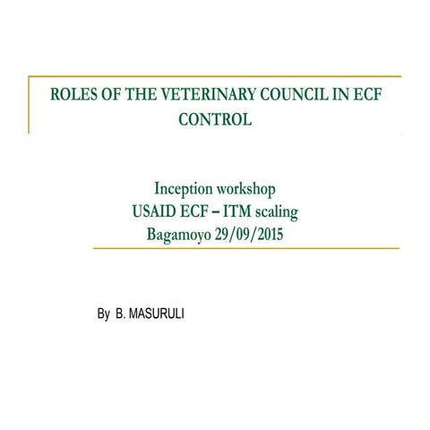 Roles of the Veterinary Council in ECF control | PPT | Veterinary ...