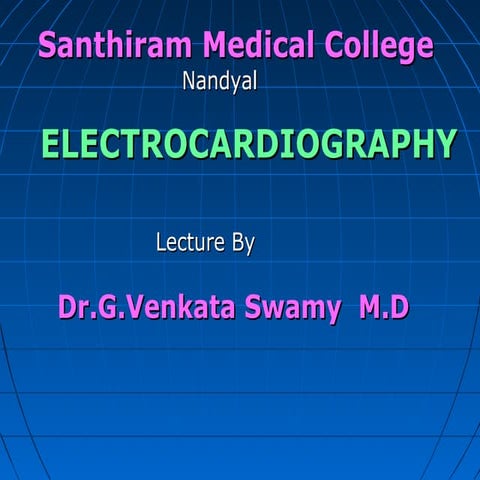 ECG | PPT | Heart and Cardiovascular Diseases | Diseases and Conditions