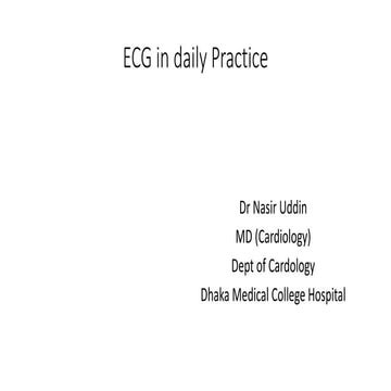 ECG Presentation by Dr Nasir Uddin | PPT