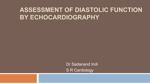 Echocardiographic Assesment Of Diastolic Function Pptx