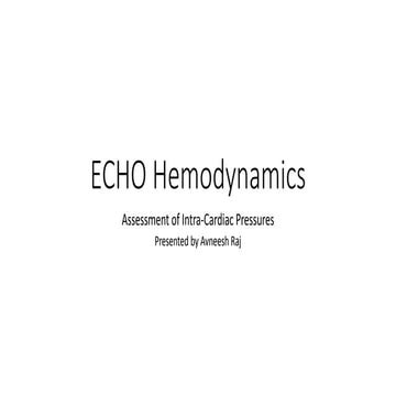 Echo hemodynamics by Avneesh Raj | PPTX