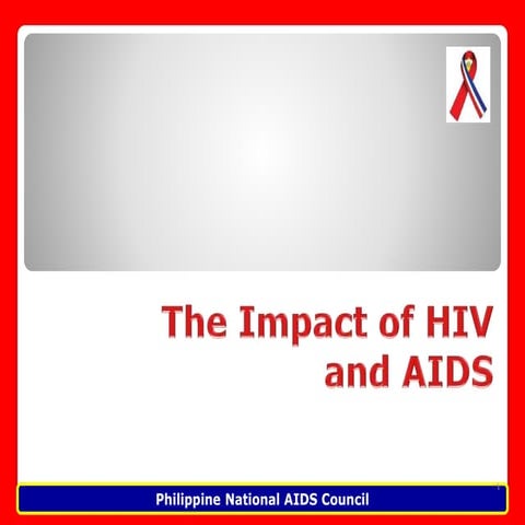 The Impact of HIV and AIDS | PPT