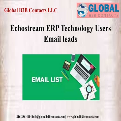Echostream erp technology users email leads | PPTX