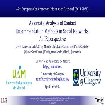 ECIR 2020 - Axiomatic Analysis of Contact Recommendation Methods in ...