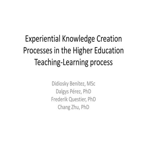 Experiential Knowledge Creation Processes | PDF