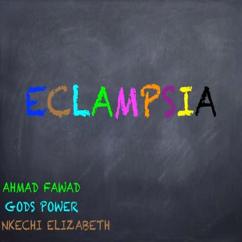 Eclampsia.pptx pregnancy complications and management | PPTX