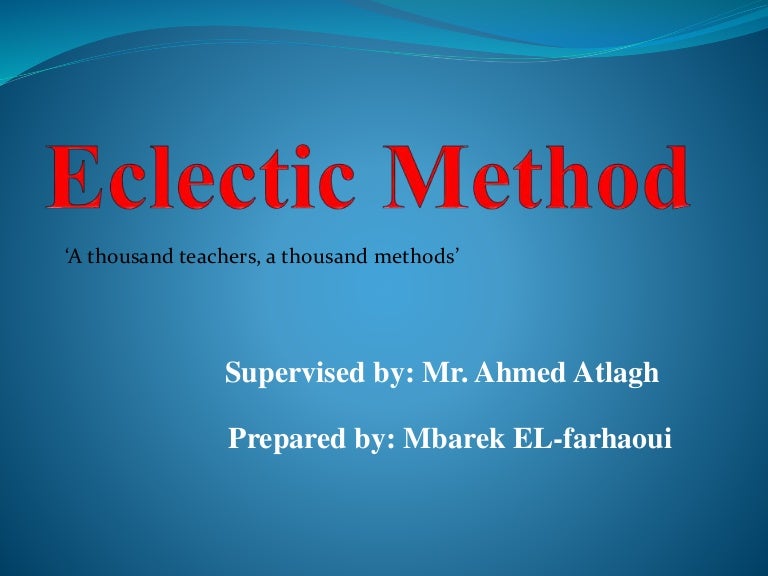Eclectic Method eclectic-method